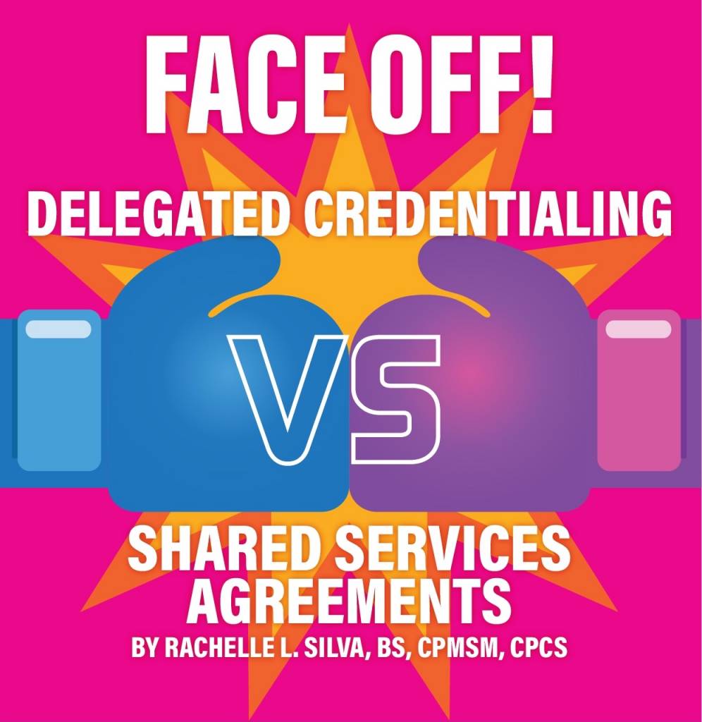 Delegated Credentialing Vs Shared Services delegated-credentialing-vs-shared-services