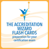 Accreditation Wizard Flash Cards