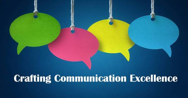From the Files to the Frontlines: Crafting Communication Excellence