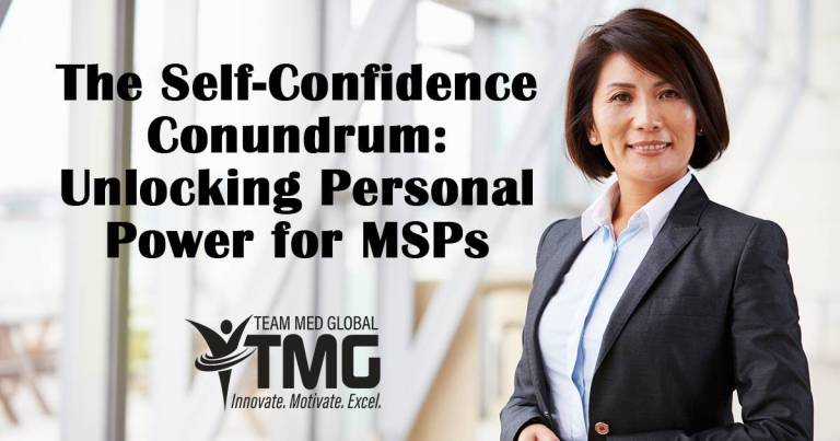 The Self-Confidence Conundrum: Unlocking Personal Power for MSPs