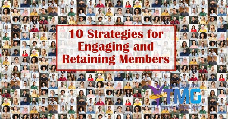 10 Strategies for Engaging and Retaining Members
