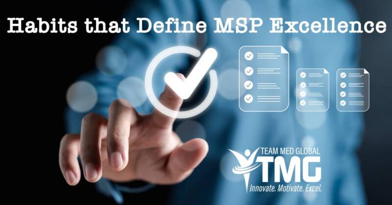 Success in the Details: The Habits That Define MSP Excellence