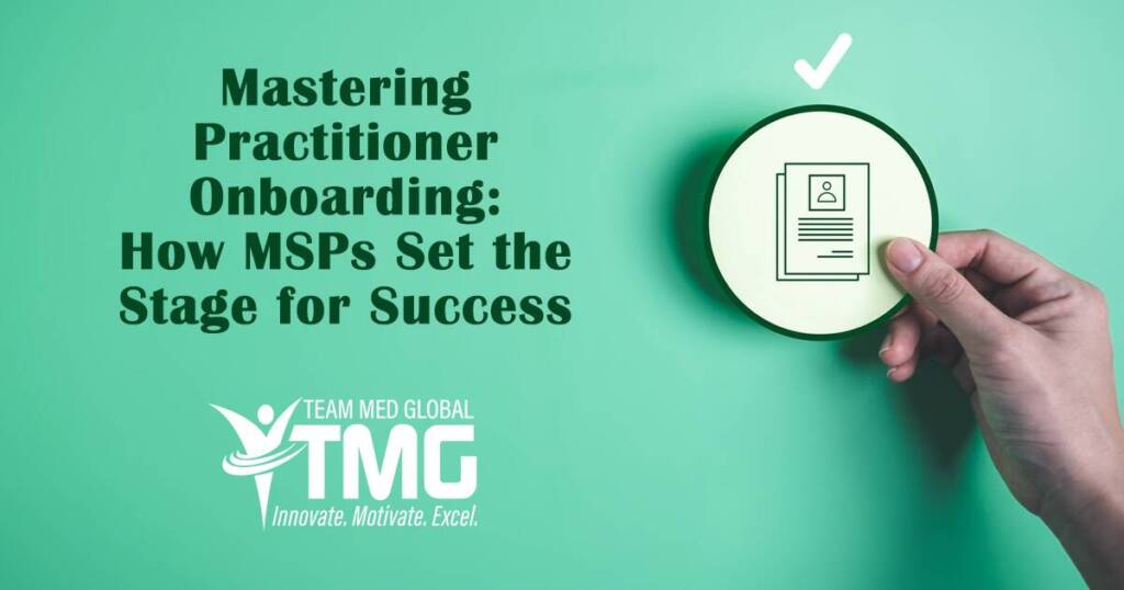 Mastering Practitioner Onboarding: How MSPs Set the Stage for Success