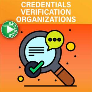 Credentials Verification Organizations On-Demand Webinars by TMG
