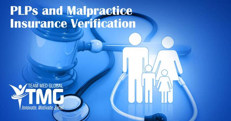 Managing Risk: PLPs and Malpractice Insurance Verification - Team Med ...